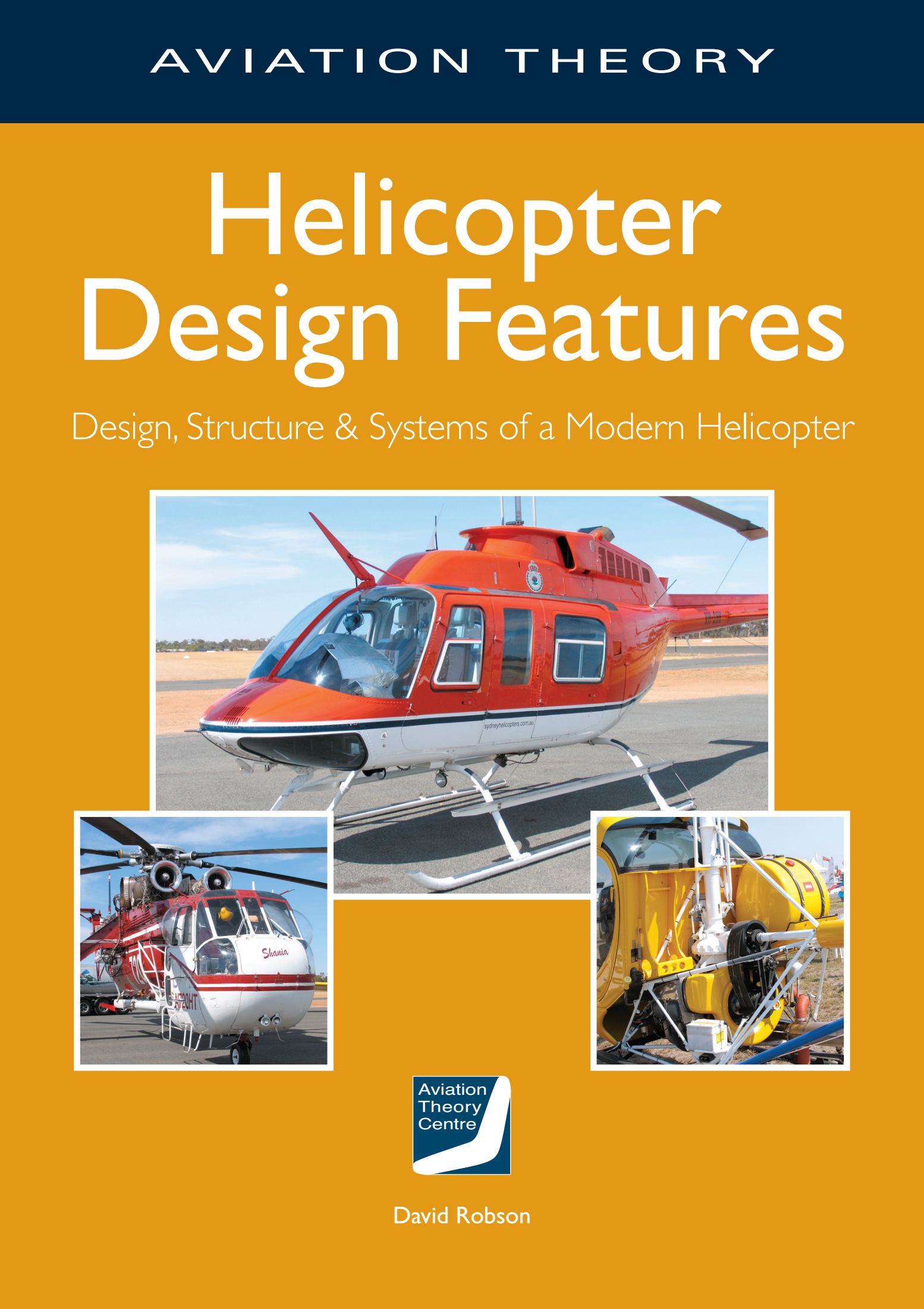 Helicopter Design Features (First Edition) - Aviation Theory
