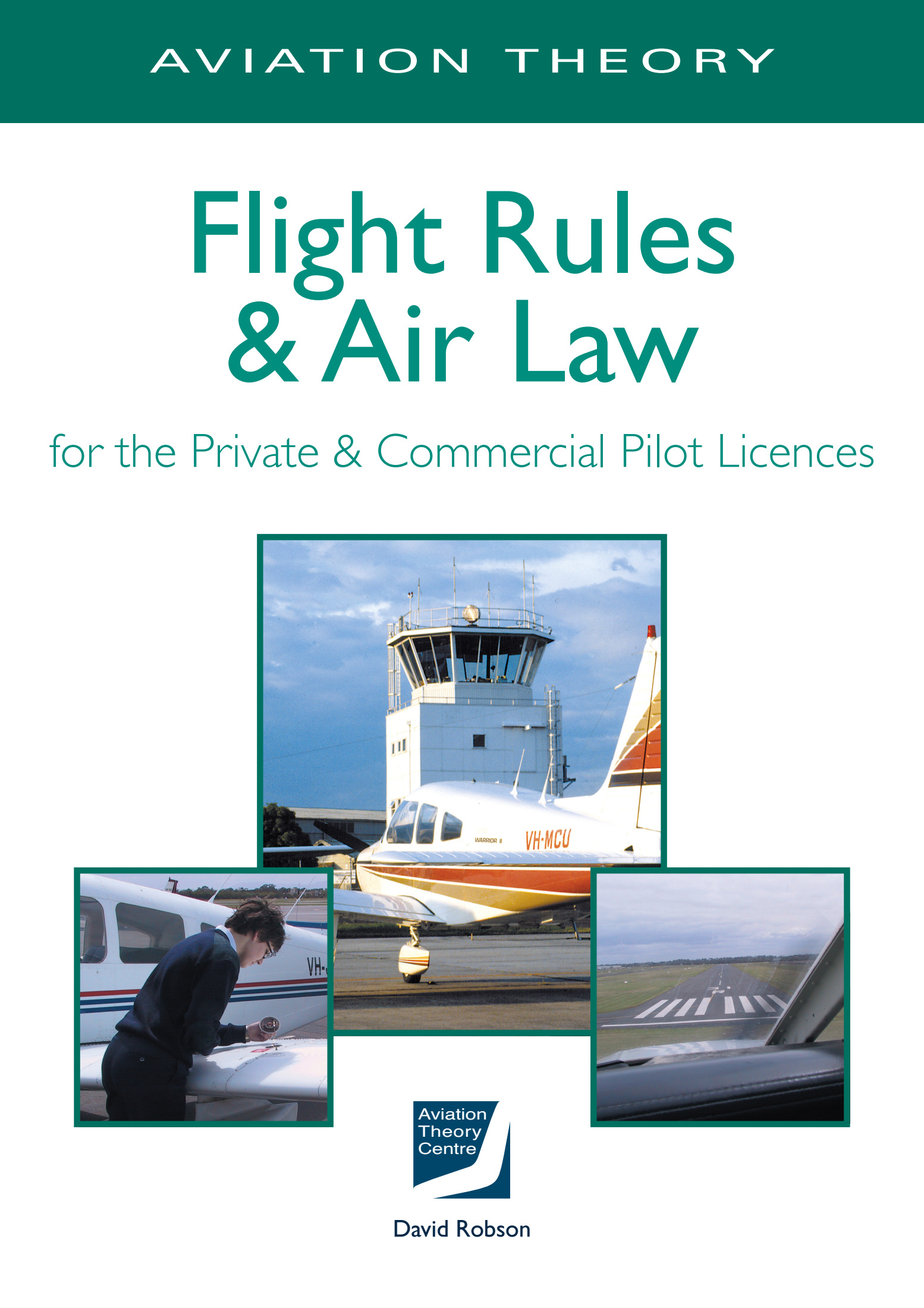 Flight Rules & Air Law (19th) - Aviation Theory